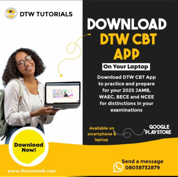 DTW TUTORIALS WAEC WASSCE CBT APP 2025 DOWNLOAD - THE BEST SSCE CBT APP – DTW Tutorials