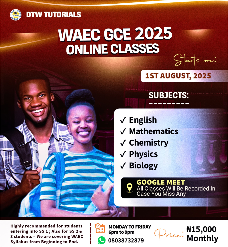 WAEC GCE ONLINE CLASSES - REGISTRATION NOW OPEN! – DTW Tutorials